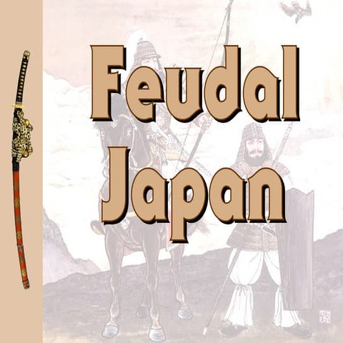 Feudal japan | PPT | Buddhism | Religion & Spirituality