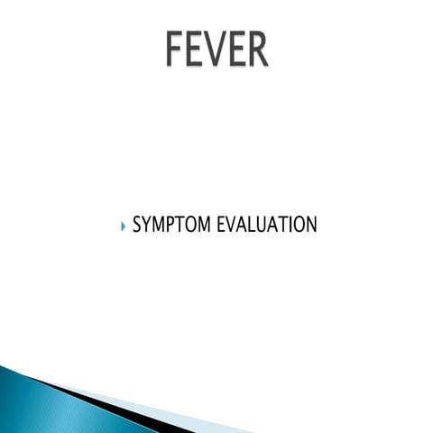 Fever | PPTX | Lung and Respiratory Health | Diseases and Conditions