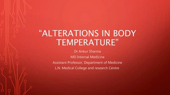 Fever-Pathophysiology and Clinical approach. | PPT