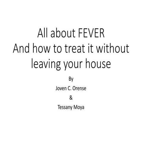 First aid for Fever, House remedy for fever | PPT