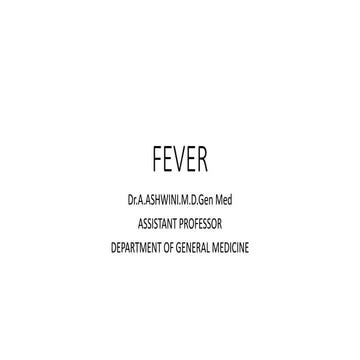 Approach to fever.types of fever.fever in detail | PPTX
