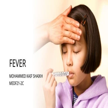 FEVER MANAGMENT , OVERVIEW , AND CAUSES. | PPTX