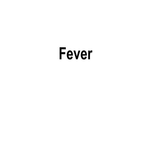 Fever mechanisms and heat transfer. pptx | PPT