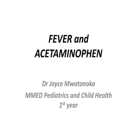 Fever and acetaminophen | PPTX