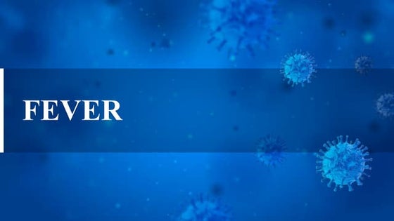 Fever | PPT