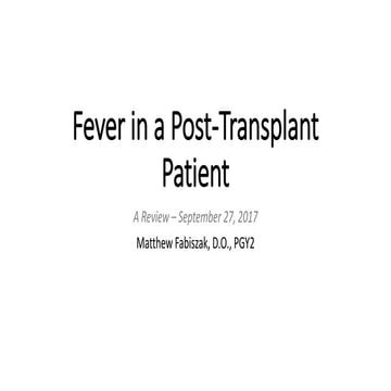 Fever in a Post Transplant Patient | PPT
