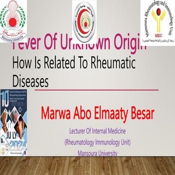Fever of unknow orign with Rheumatic dse...........pptx