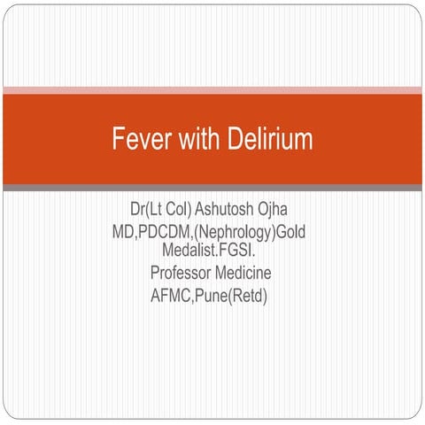 Fever with delirium apicon | PPTX