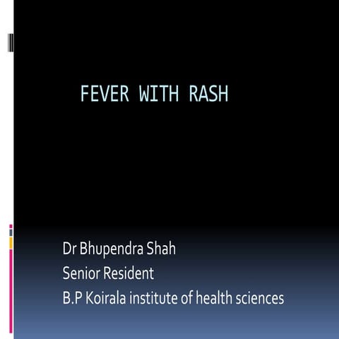 Fever with rash | PPTX