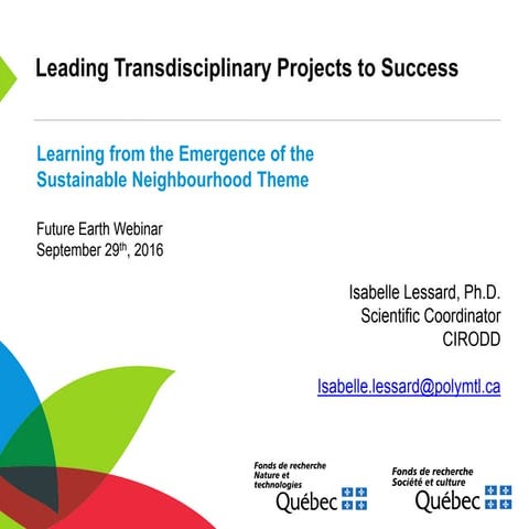 Leading transdisciplinary projects to success: Isabelle Lessard | PPTX