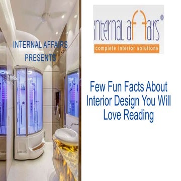 Few fun facts about interior design you will love reading . | PPT