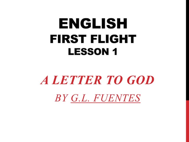 NCERT Class 10 First Flight Chapter-1 a Letter To God | PPTX