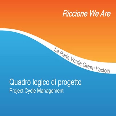 RWR_Quadro logico di progetto | PPT
