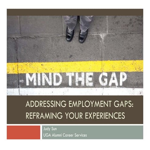 Employment Gaps - Reframing Your Experiences | PDF