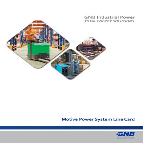 GNB Motive Power....A Battery For Every Application | PPTX