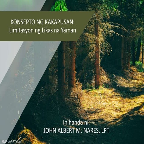 Limitasyon ng Likas na Yaman - Ekonomiks (Grade 9) | PPTX