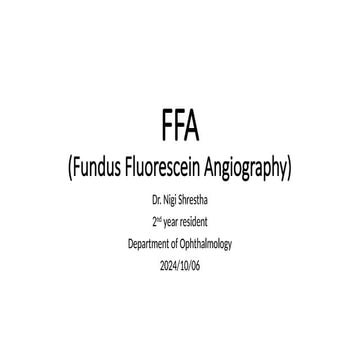 ffa Ophthalmology presentation on flurencence angiography.pptx
