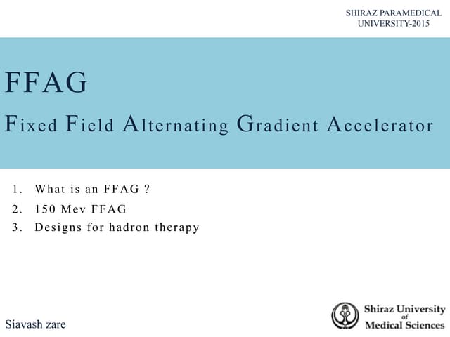 Fixed Field Alternating Gradient Accelerator Ffag Pptx