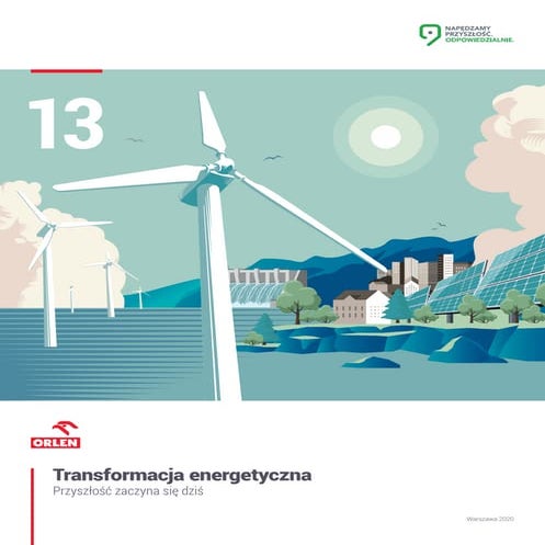 Transformacja energetyczna. Przyszłość zaczyna się dziś | PDF