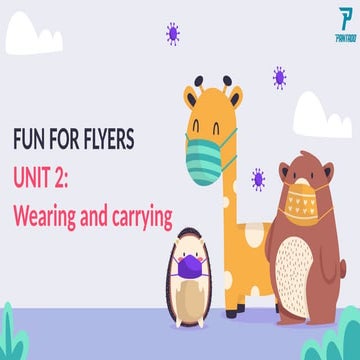 Fff unit 02 - wearing and carying | PPTX