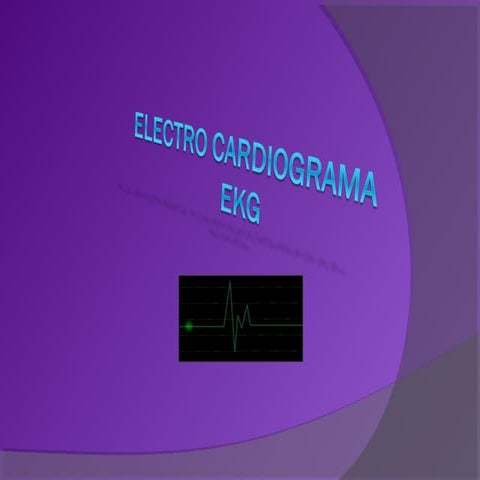electro cardiograma (EKG) | PPT