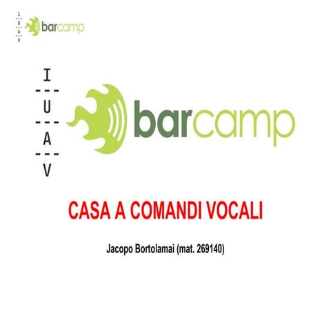 Casa a comandi vocali | PPT