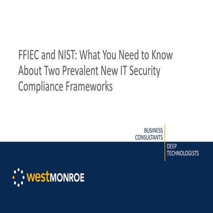 FFIEC and NIST: What You Need to Know About Two Prevalent New IT ...
