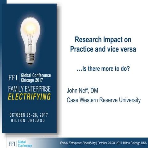 Family Business - Research Impact on Practice and Vice Versa - FFI Presentation 2017 | PPTX ...