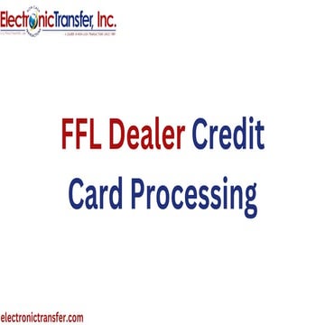 FFL Dealer Credit Card Processing.pdf | Credit Cards | Personal Debt