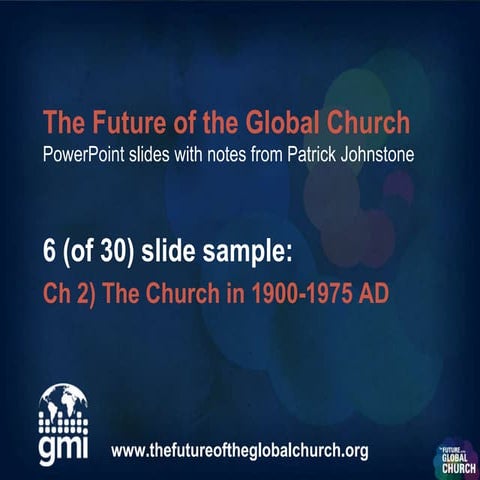 The Future of the Global Church: Ch. 2 sample | PPT
