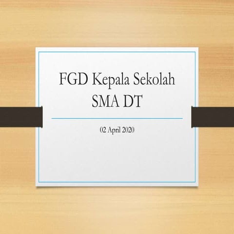 Fgd kepala sekolah 2 april 2020 pdf-fb1 | PPT