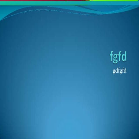 Fgfd | PPT