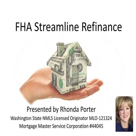 FHA Streamline Refinance | PPTX