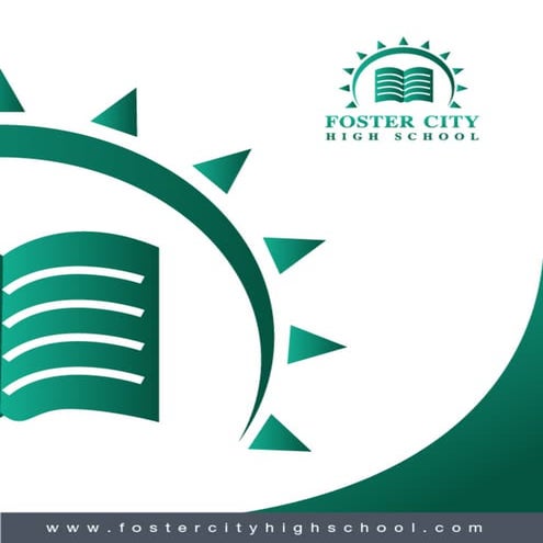 Foster City High School- Empowering You to Excel Beyond Limits | PDF