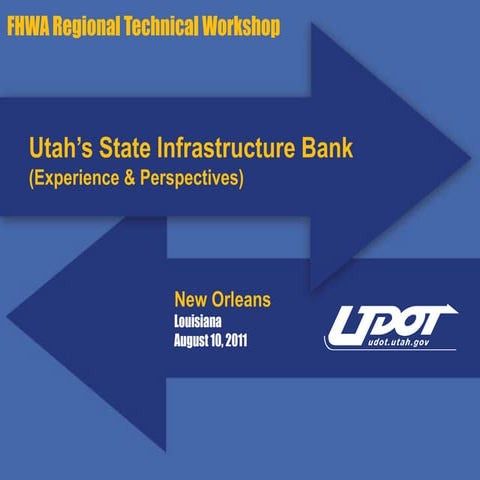 Utah's State Infrastructur Bank (Experience & Perspectives) | PDF