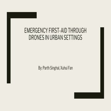 Emergency first-aid through drones in urban settings | PPTX