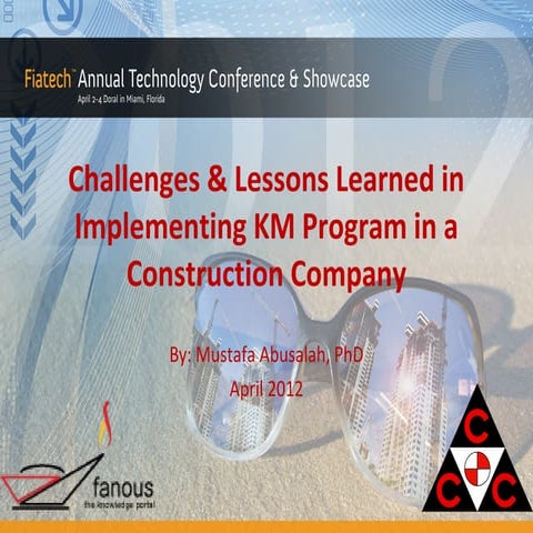 Challenges & Lessons Learned in Implementing KM Program in a ...