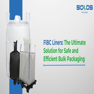 FIBC Liners The Ultimate Solution for Safe and Efficient Bulk Packaging ...