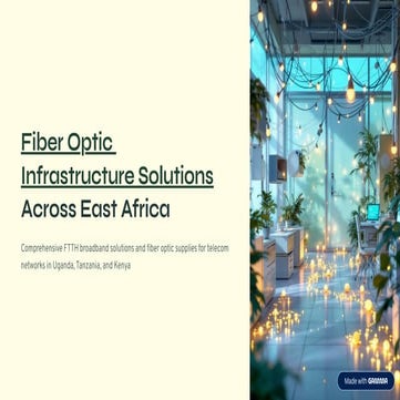 Fiber-Optic-Infrastructure-Solutions-Across-East-Africa | PDF