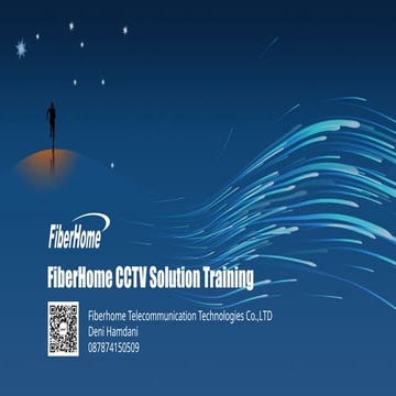 FiberHome CCTV Training subcon V2 final (1).pptx