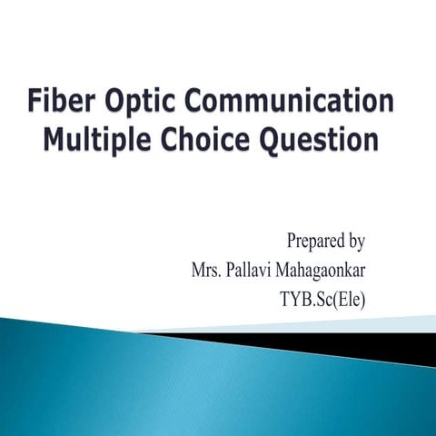 Fiber Optics Communication Multiple Choice Question.pptx