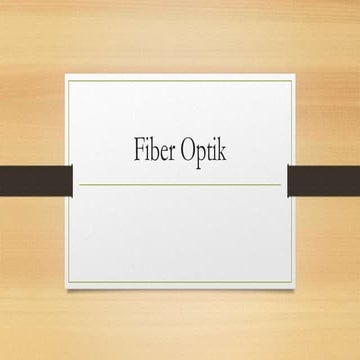 Fiber_Optik.pptx