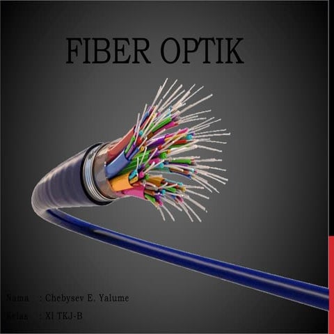 macam macam fiber optic dan cara atau prinip kerja | PPT