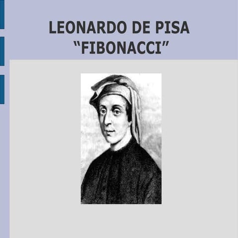 Quien Fue Leonardo Fibonacci Da Pisa La Fascinante Sucesión De