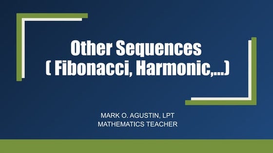 Lesson 6 - Harmonic and Fibonacci Sequence.pptx