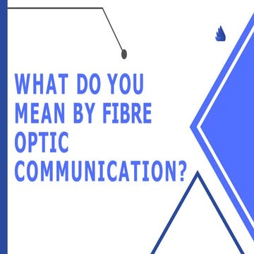 Fibre Optic Communication.pptx