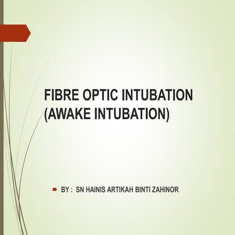 FIBRE OPTIC INTUBATION (AWAKE INTUBATION).pptx