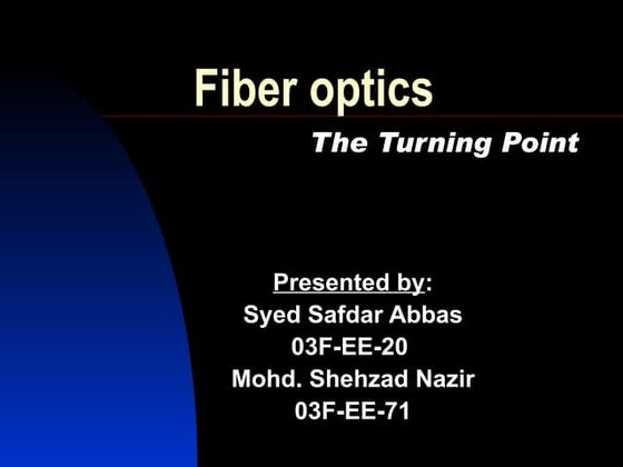 Introduction to Fiber Optics | PPTX
