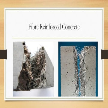 Fibre Reinforced Concrete ppt for civil students | PPTX
