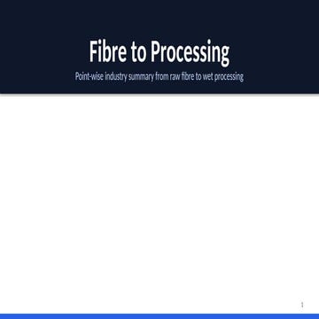 Fibre_to_Processing_Pointwise_Industry_PPT.pptx